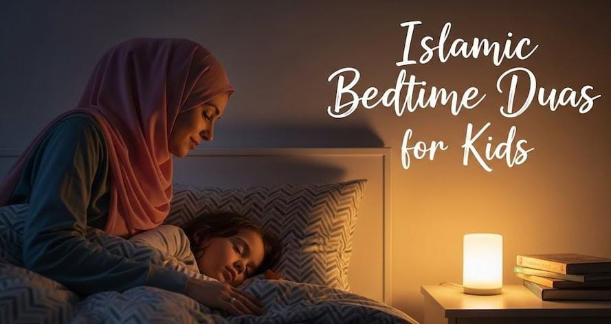Islamic Bedtime Duas for Kids – Easy & Beautiful Night Prayers | Online ...